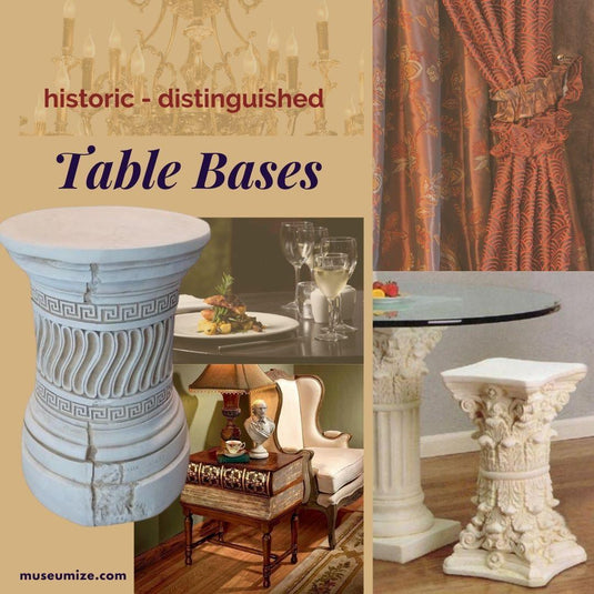 Decorative Table Bases – Museum & Classical Styles – Museumize.com