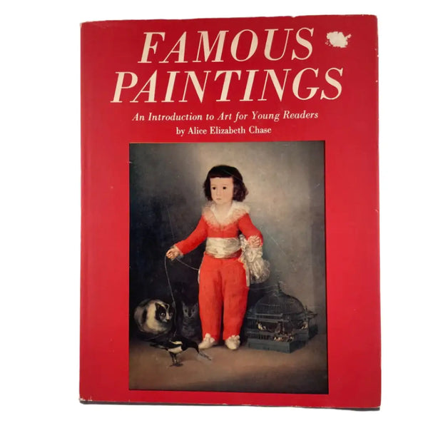 Book - Famous Paintings: Introduction to Art for Young People By Alice ...